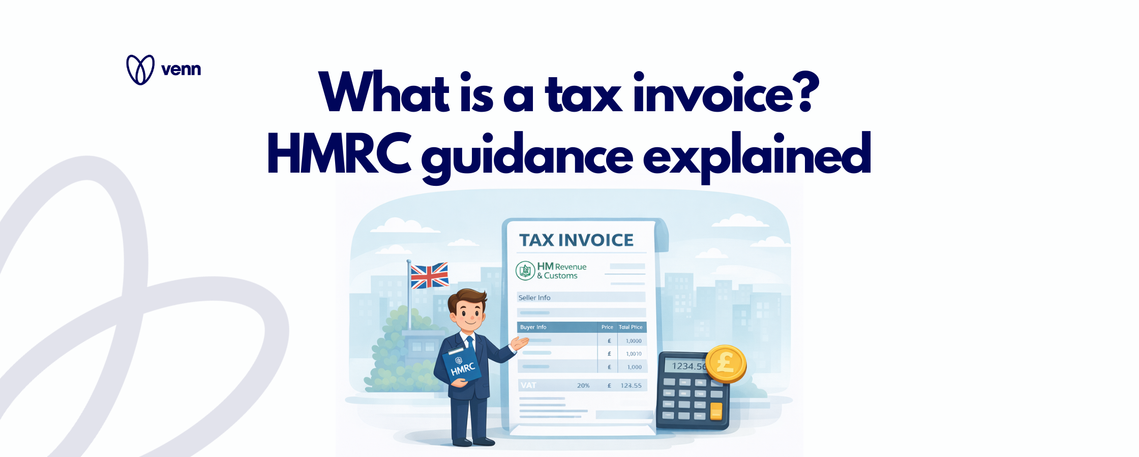 What Is a Tax Invoice? HMRC Requirements Explained | Venn